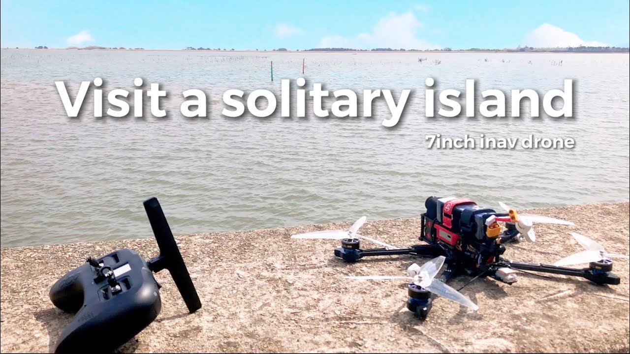 Visit a island (7inch inav drone) - YouTube