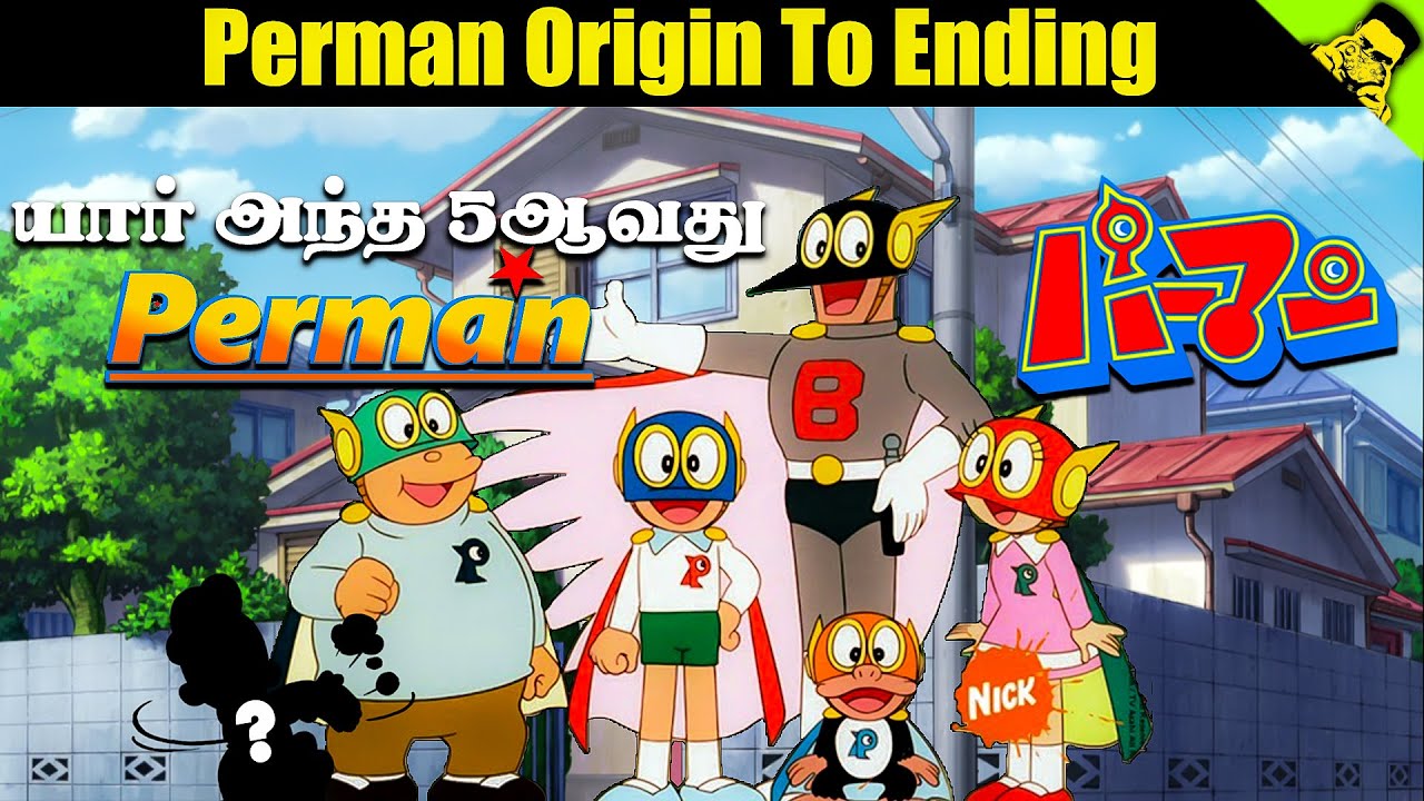 Perman Origin To Ending Explained in Tamil With All 5 Perman Characters ...