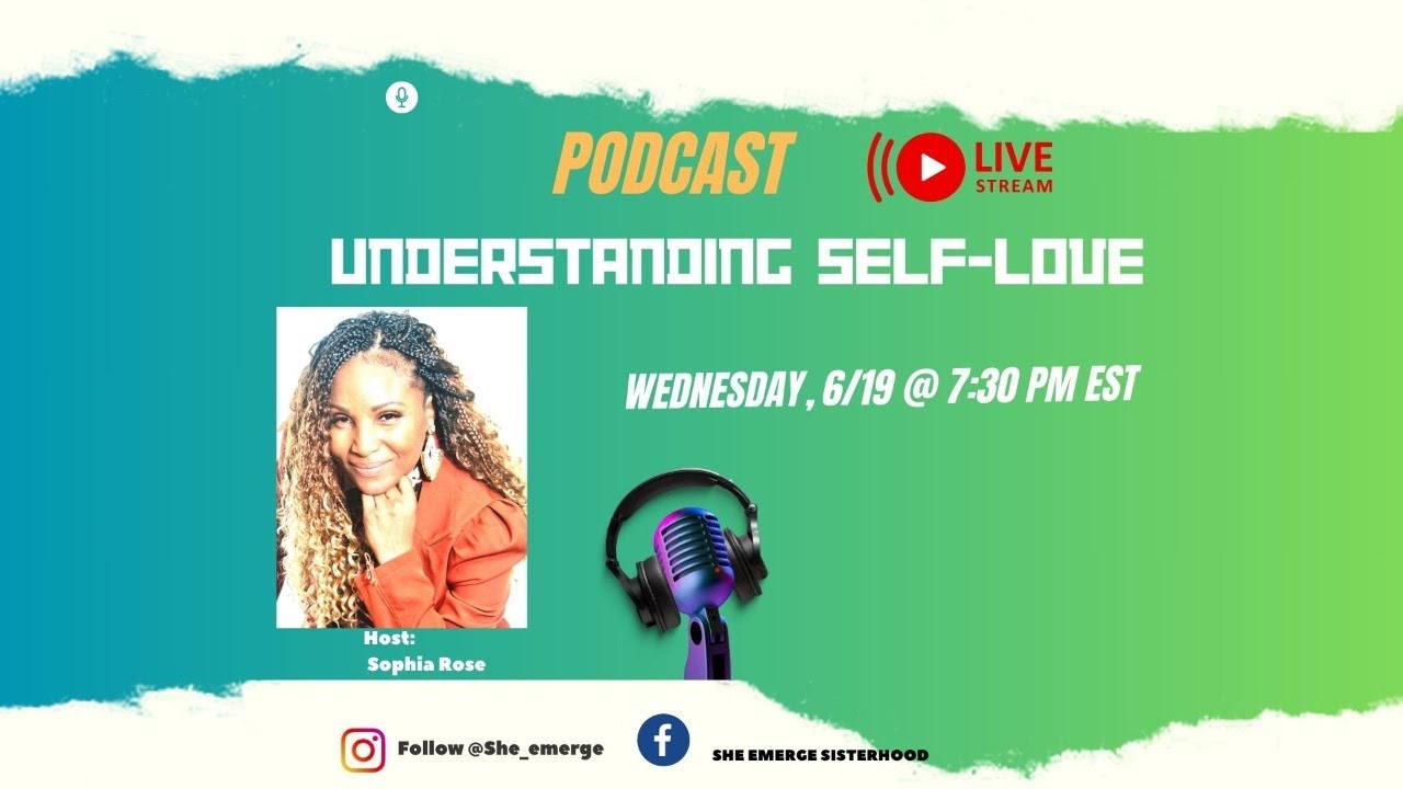 Understanding Self-Love: Episode 19 - YouTube