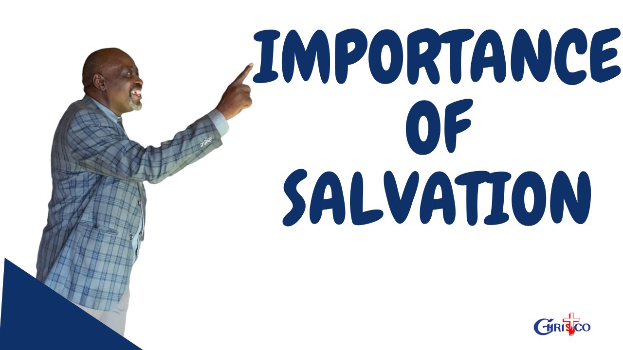 Importance of Salvation - YouTube