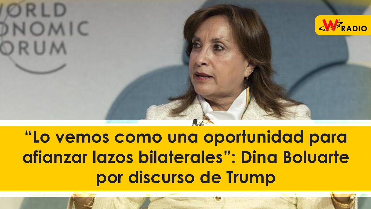 “Lo vemos como una oportunidad para afianzar lazos bilaterales”: Dina ...