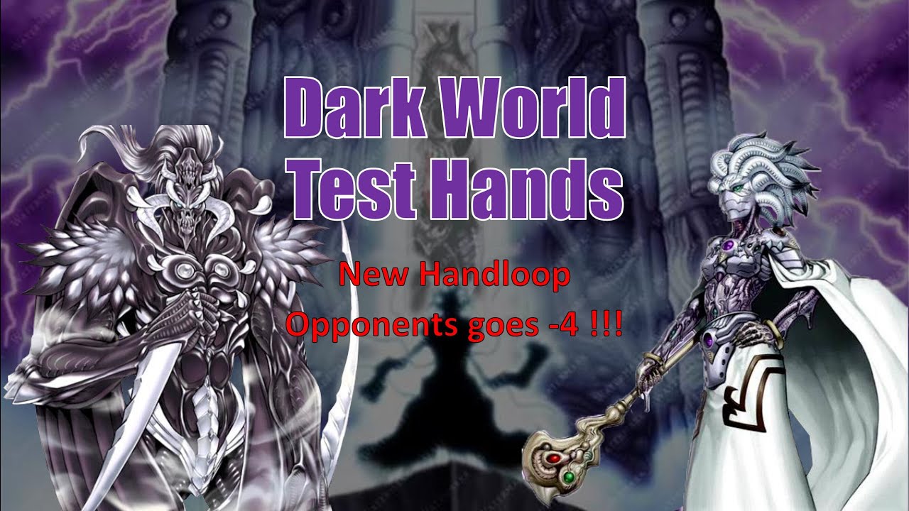 Yu-Gi-Oh! | DARK WORLD TEST HANDS | NEW DARKWOLRD SUPPORT | Opponent ...