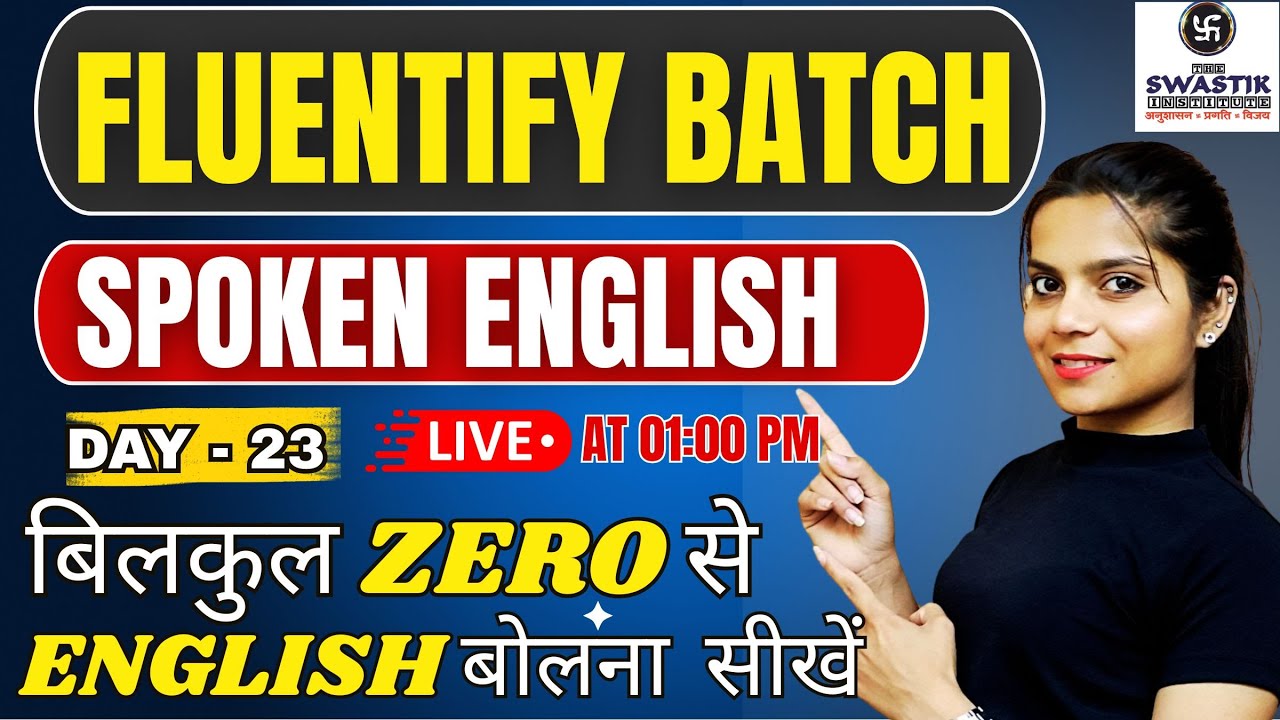 Spoken English Live Classes with Sheetal Ma’am | CLASS 23 | Fluentify Batch | The Swastik ...