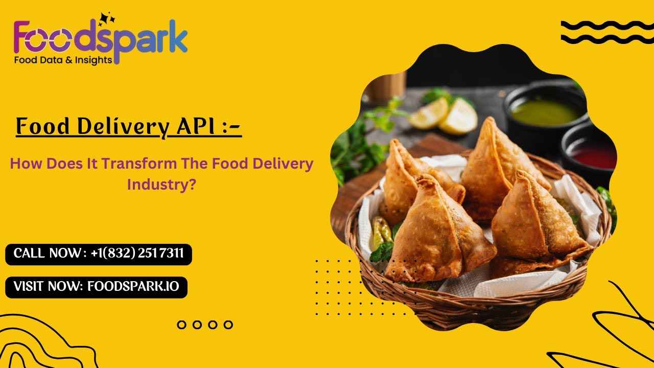 Food Delivery API : How Does It Transform The Food Delivery Industry ...