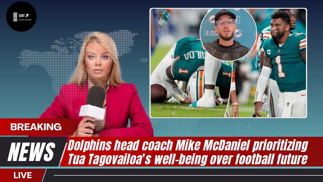 Dolphins head coach Mike McDaniel prioritizing Tua Tagovailoa’s well ...