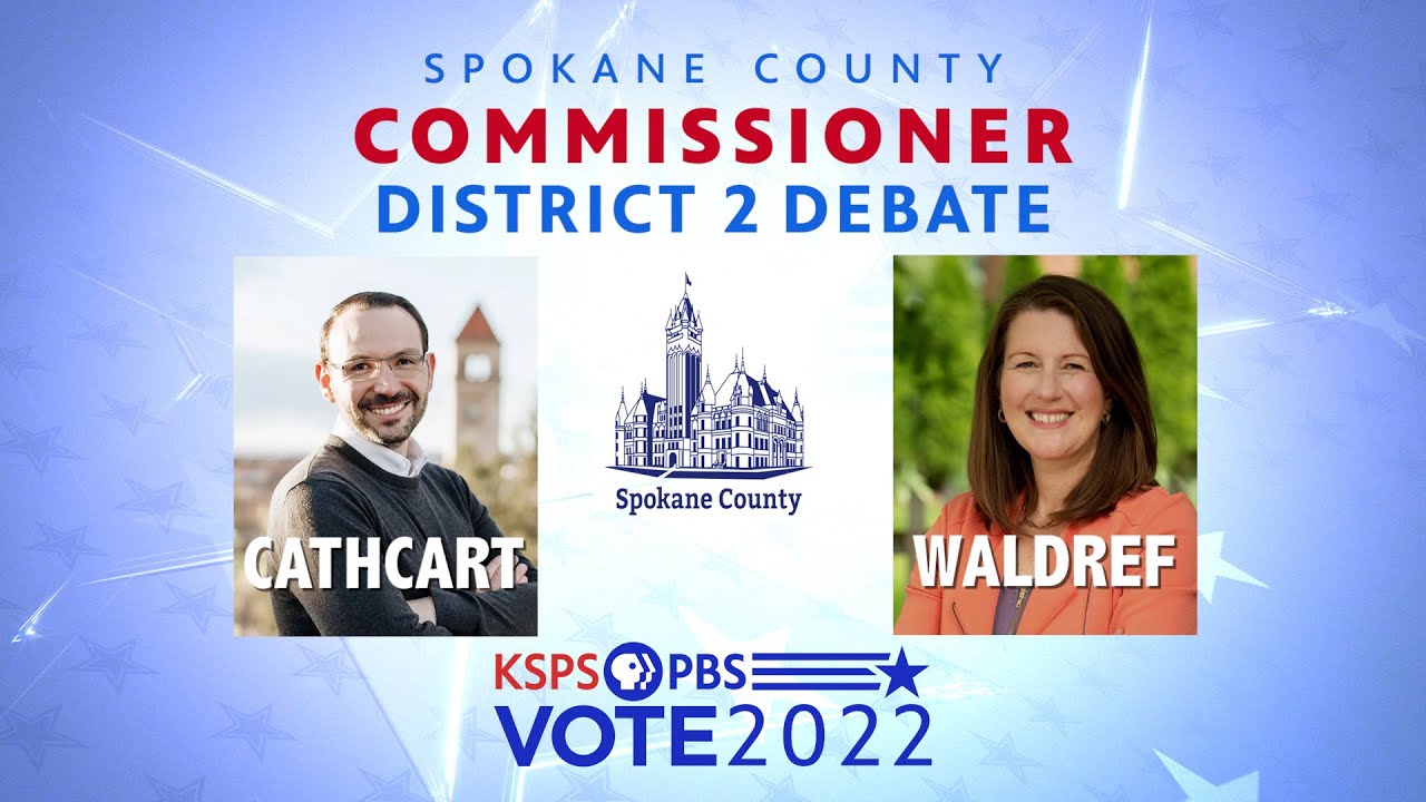 Spokane County Commissioner District 2 Debate: Amber Waldref and ...