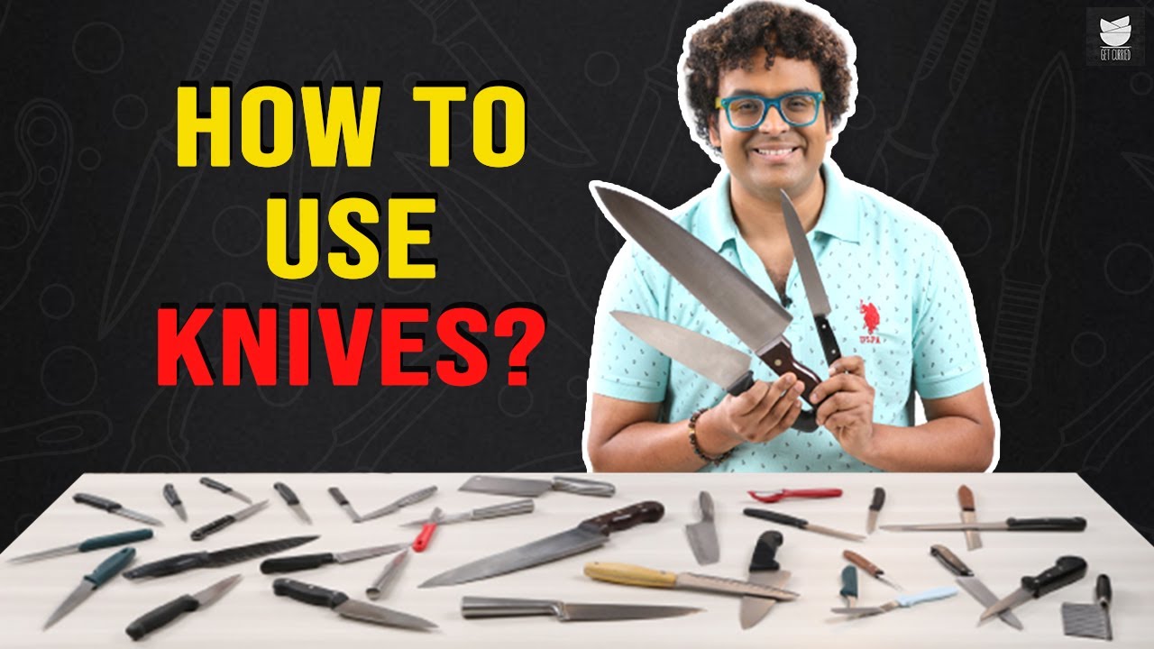 How To Use Knives | Types Of Kitchen Knives | Chop Like A Chef | Basic ...