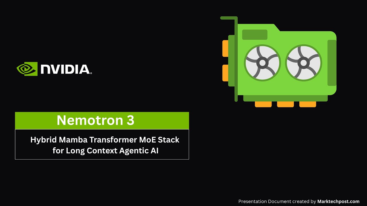 NVIDIA Releases Nemotron 3: Hybrid Mamba Transformer Models With Latent ...