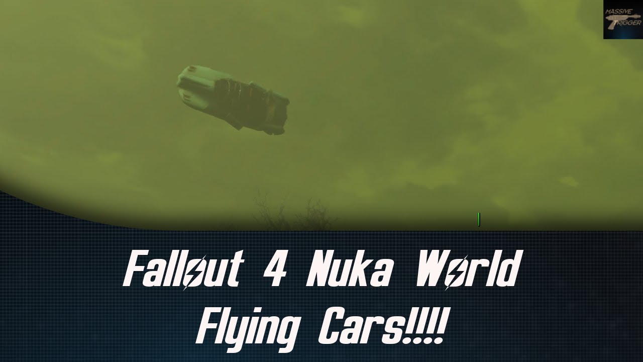 Fallout 4 Nuka World Flying Cars - YouTube
