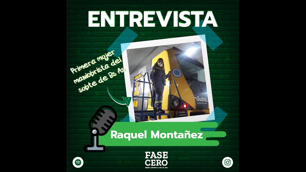 Entrevista a Raquel Montañez, la primera mujer maniobrista del subte ...