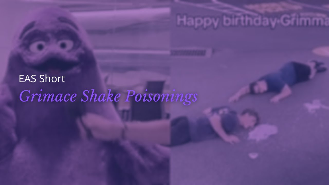 EAS Short - Grimace Shake Poisonings - YouTube
