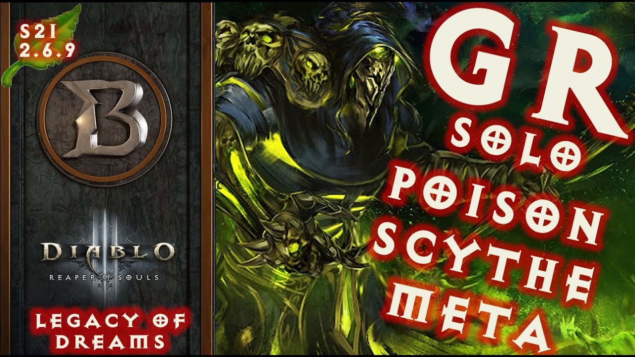 Diablo 3 S21 Necromancer LoD Poison Scythe Solo Meta GR 2.6.9 - YouTube
