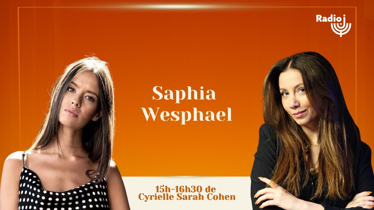 Saphia Wesphael est l'invitée de Cyrielle Sarah Cohen sur Radio J - YouTube