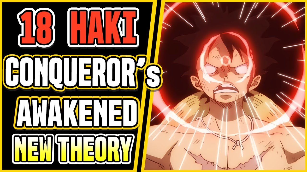 The Greatest Conqueror's Haki Theory: Awakening Moments & Secret ...