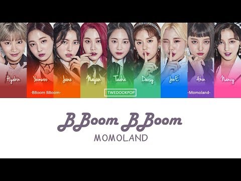MOMOLAND (모모랜드) - BBoom BBoom (뿜뿜) Lyrics (Han/Rom/Eng) Color Coded