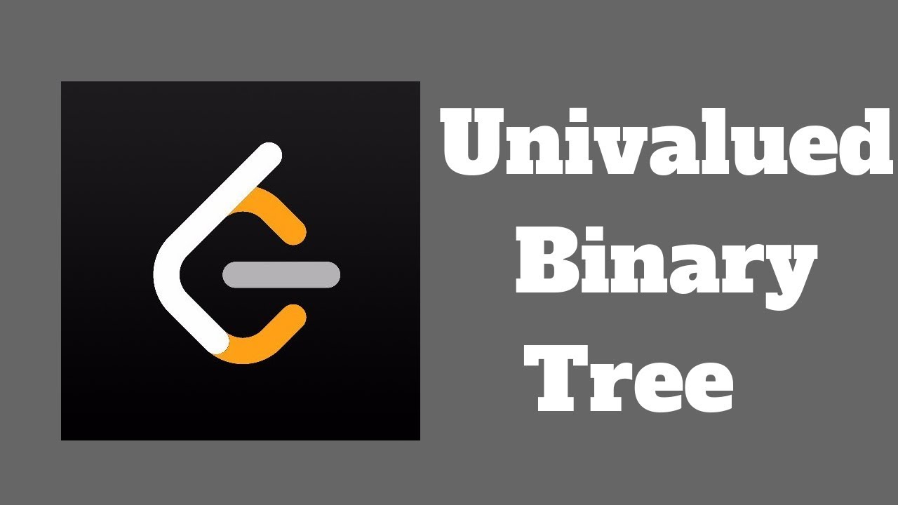 Leetcode Algorithms Easy Univalued Binary Tree Youtube 3713