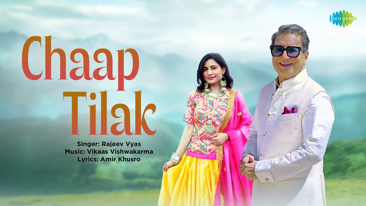 Chaap Tilak | Official Music Video | Rajeev Vyas | Vikas Vishwakarma ...