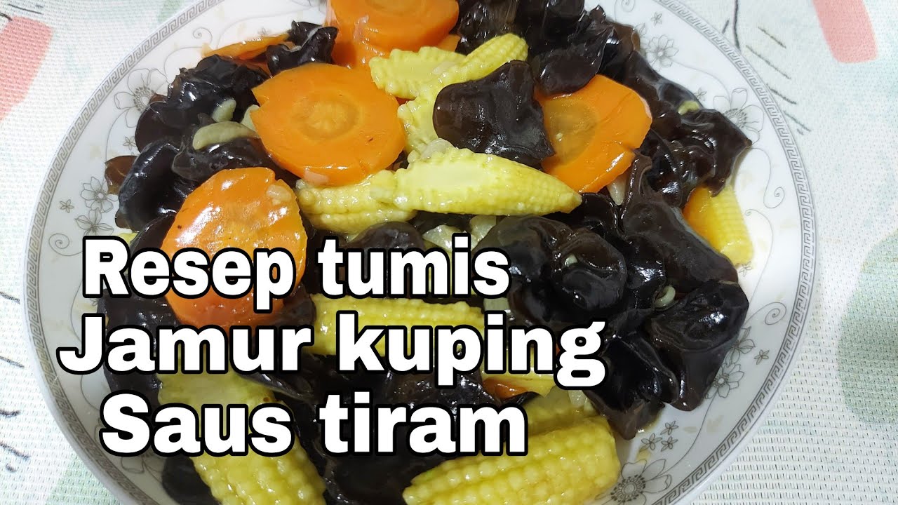 Masak Bareng Mama Mey - Resep Tumis Jamur Kuping Putren Dan Wortel ...