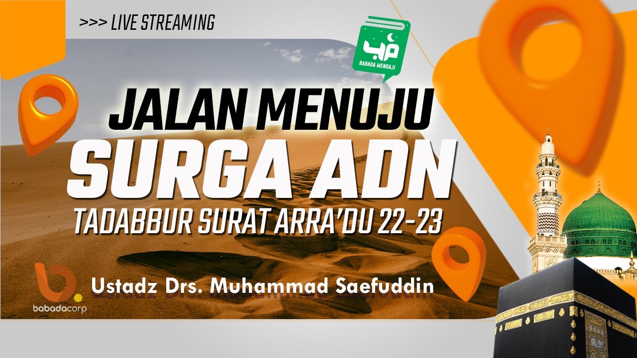 🔴[Live] Ustadz Drs. Muhammad Saefuddin | Jalan Menuju Surga Adn ...