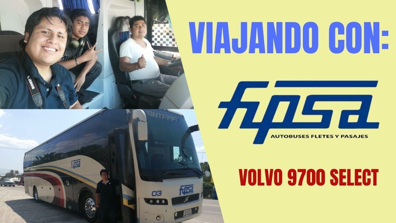 Viajando con Autobuses FYPSA, en la ruta SALINA CRUZ - TUXTLA GUTIÉRREZ ...