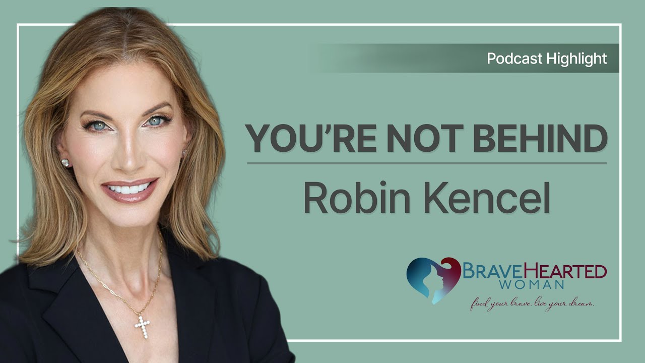 Robin Kencel on The Brave Woman Podcast | Highlight - YouTube