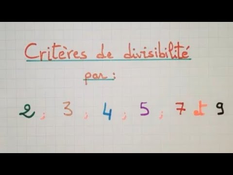Critères de divisibilité par: 2; 3; 4; 5; 7 et 9 - YouTube