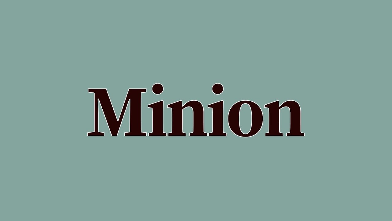 Minion Meaning and Definition - YouTube