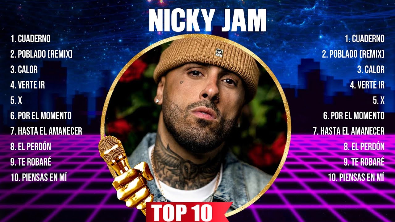 Nicky Jam Greatest Hits 2024 Collection - Top 10 Hits Playlist Of All ...