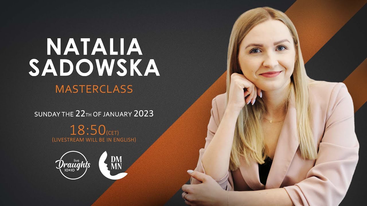 Masterclass - Natalia Sadowska @lidraughts.org - YouTube
