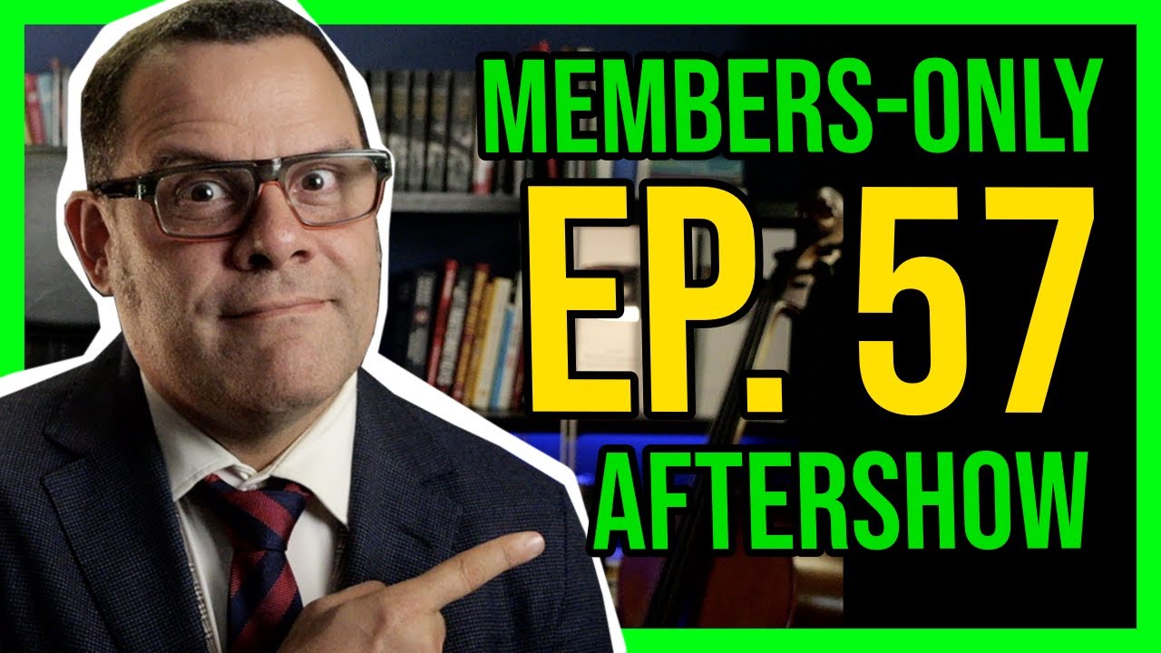 MEMBERS-ONLY live stream - Ep. 57 Aftershow - YouTube