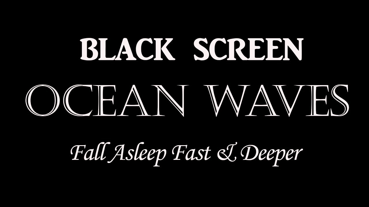 Black Screen Waves White Noise | Sleep, Study, Insomnia Relief | Beach ...