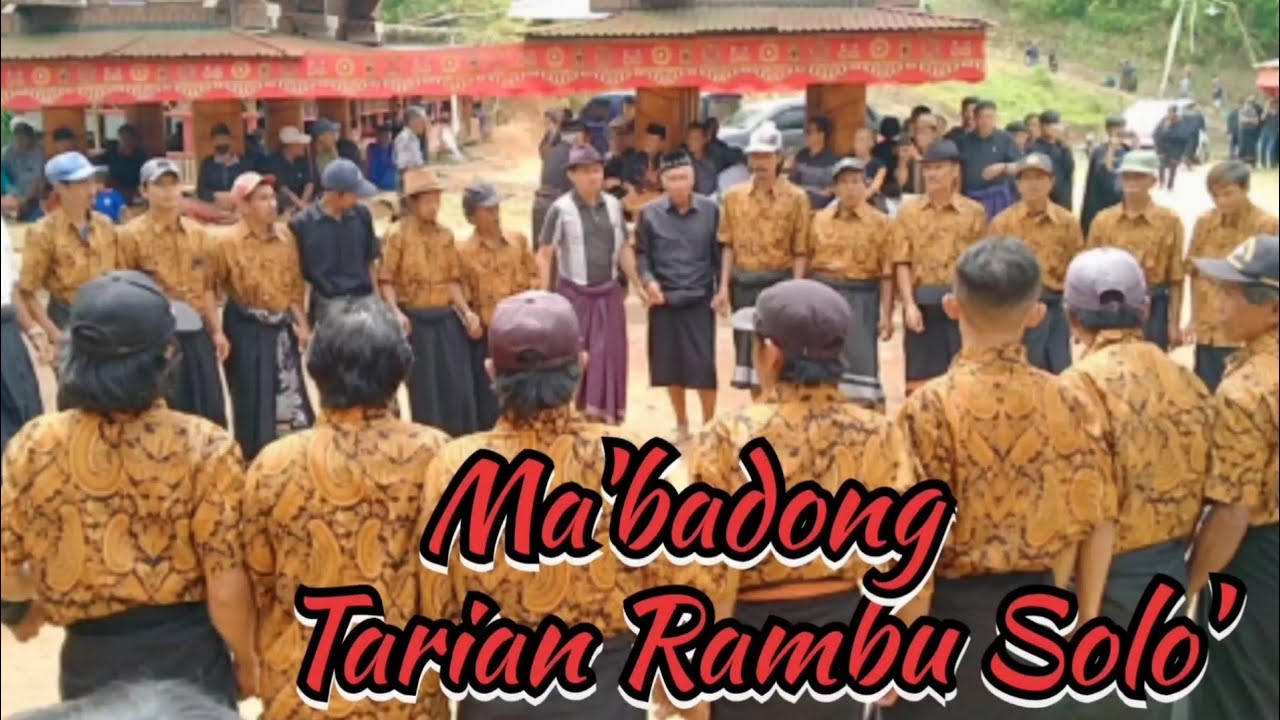 RAMBU SOLO' - ritual ma' badong. Tarian dalam upacara ritus pesta orang ...