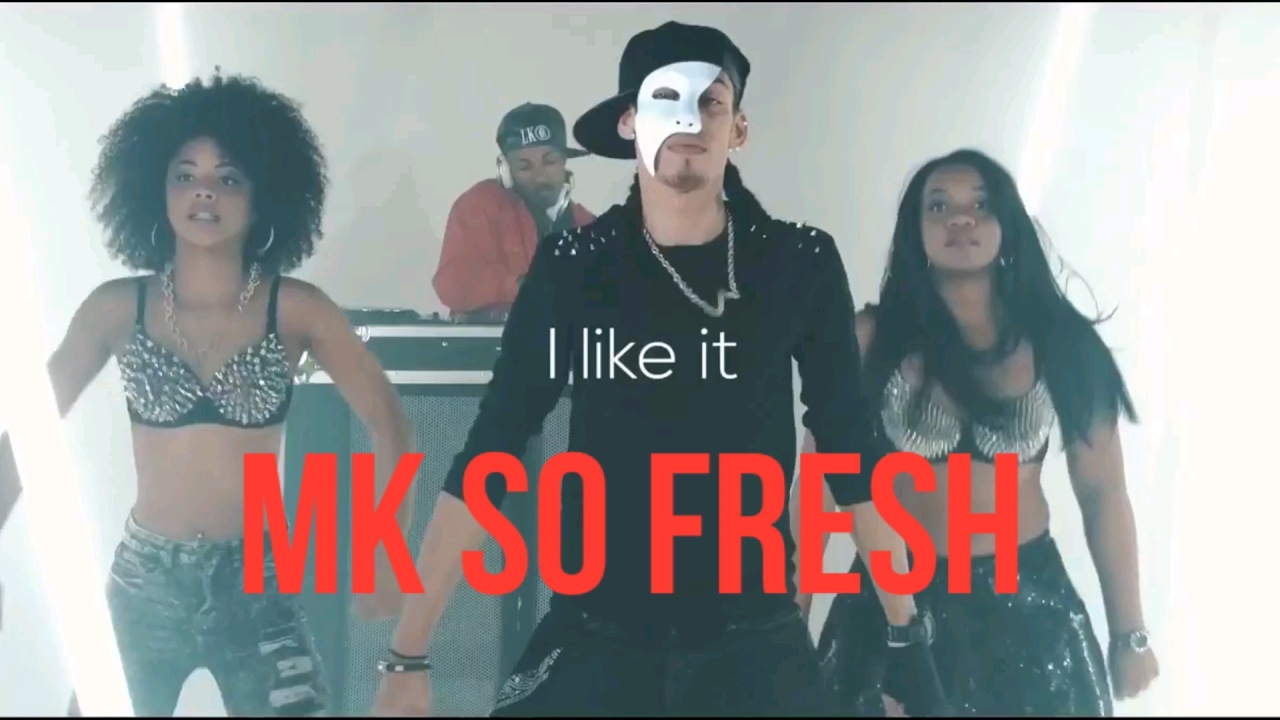 MK SO FRESH- I LIKE IT MUSIC VIDEO (Dance Version) - YouTube