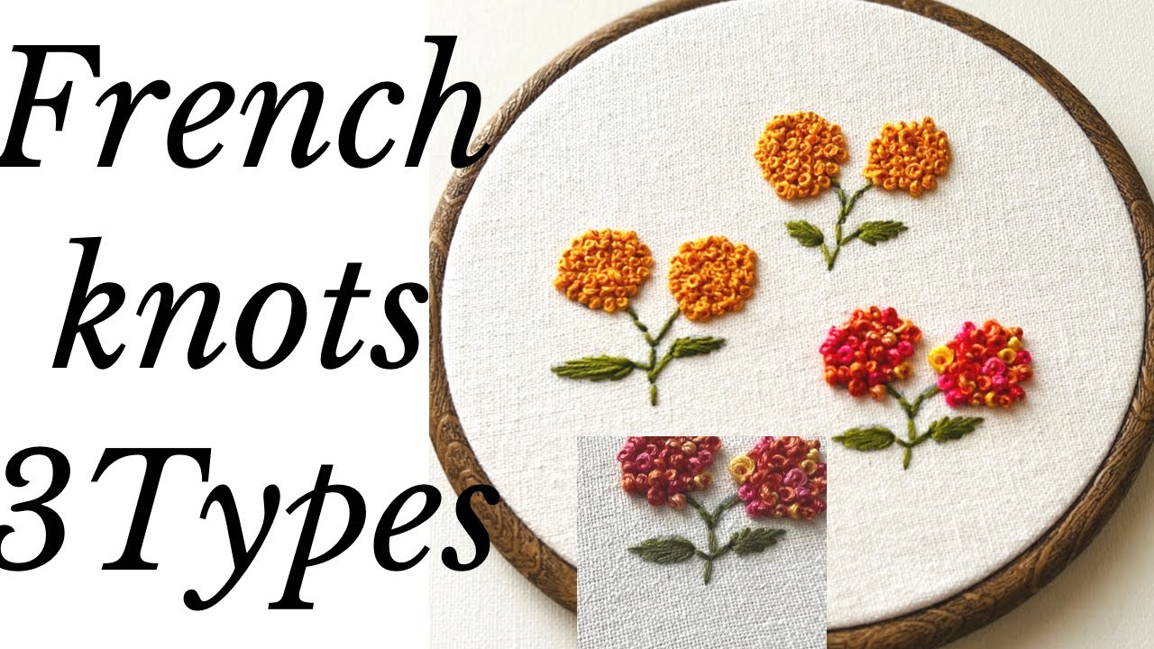French Knots /3Types /Basic Tutorial /Embroidery by Shamnus Art/Easy ...