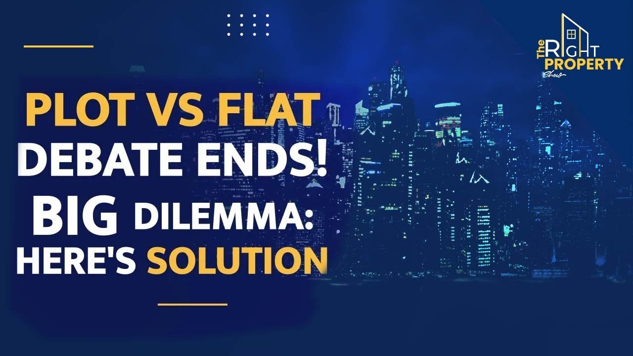 The Right Property Show: Plot or Flat? Confusion Ends! | Zee Business ...
