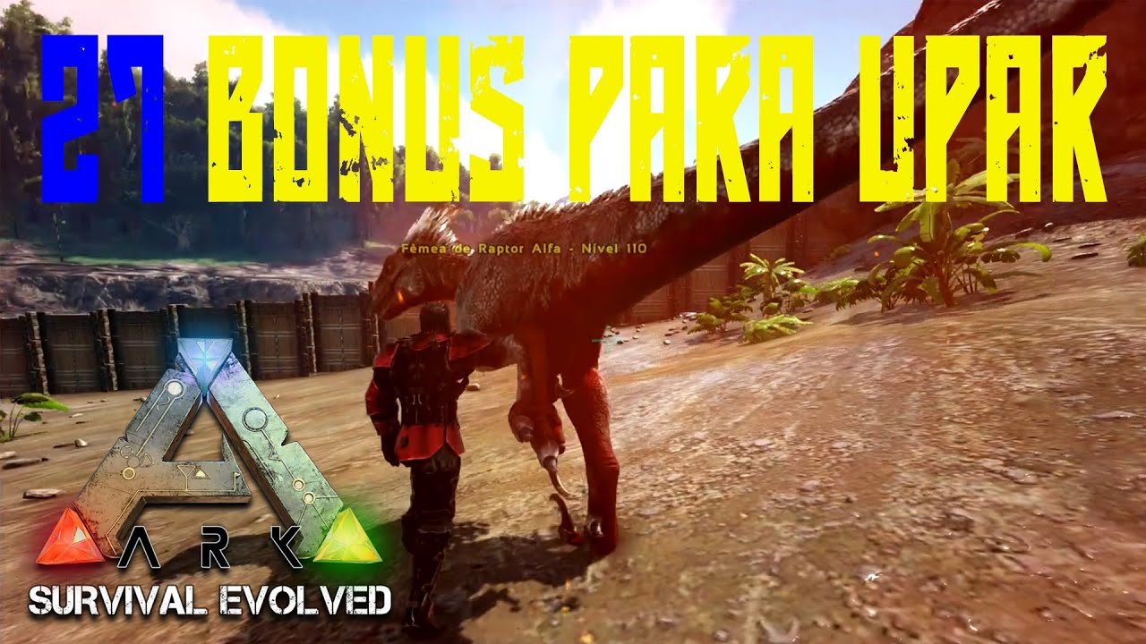 BONUS PARA UPAR ARK: SURVIVAL EVOLVED VANILLA - SÉRIE COMPLETA NO MAPA ...