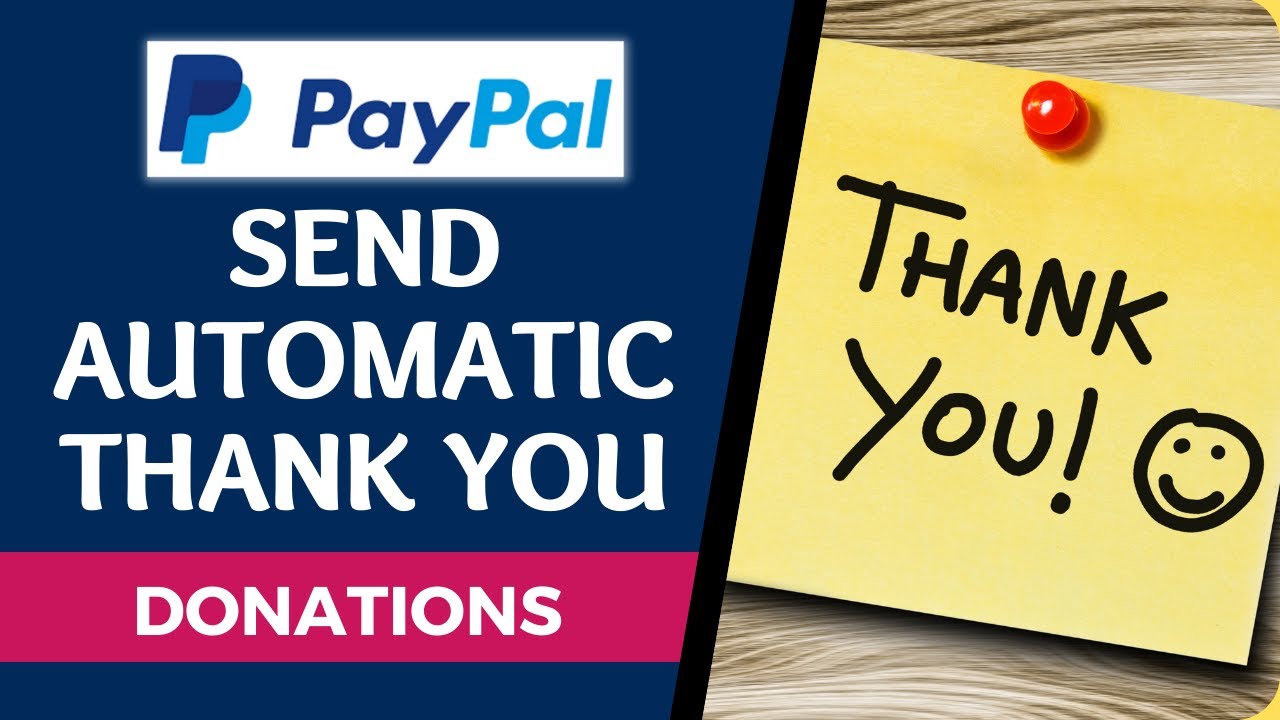 Send Automatic Thank You for Paypal Donations - YouTube