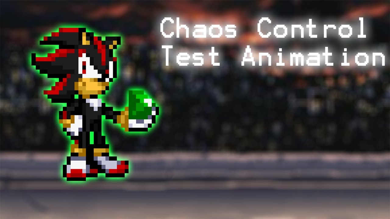 Shadow Chaos Control - 60FPS (Test Animation) - YouTube