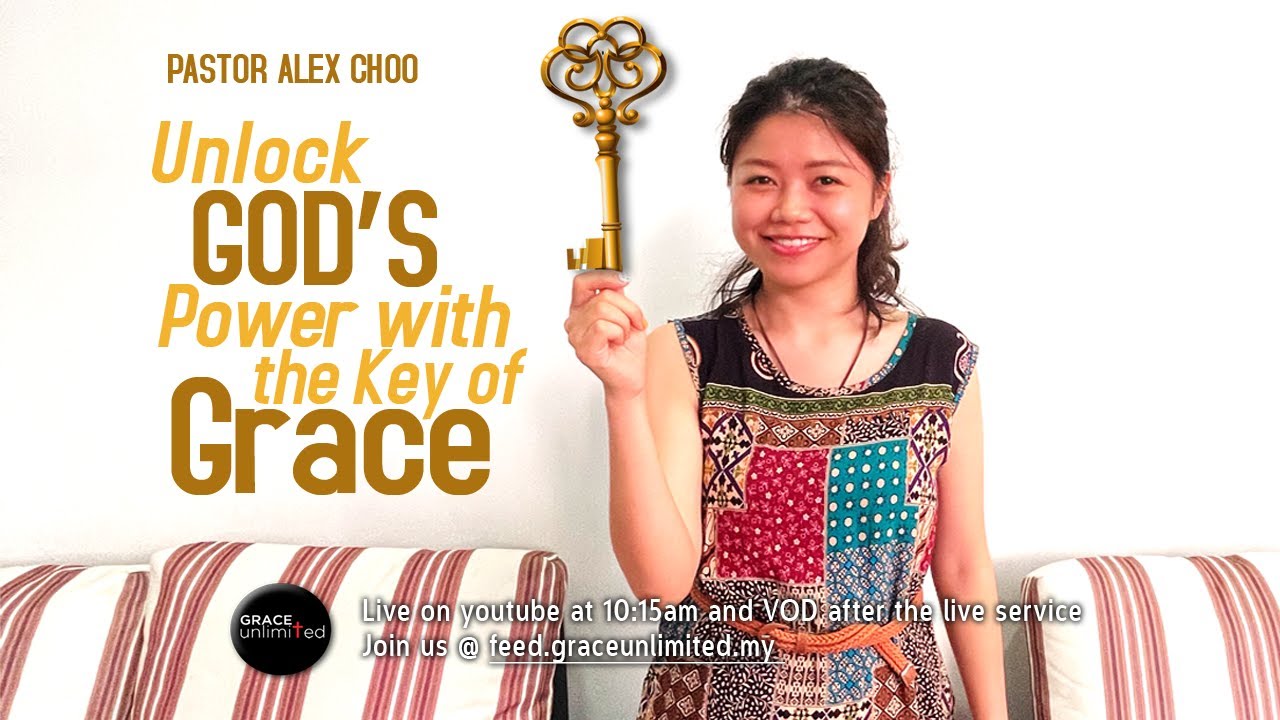 Unlock God's Power with the key of Grace (18 April 2021) | Pastor Alex ...