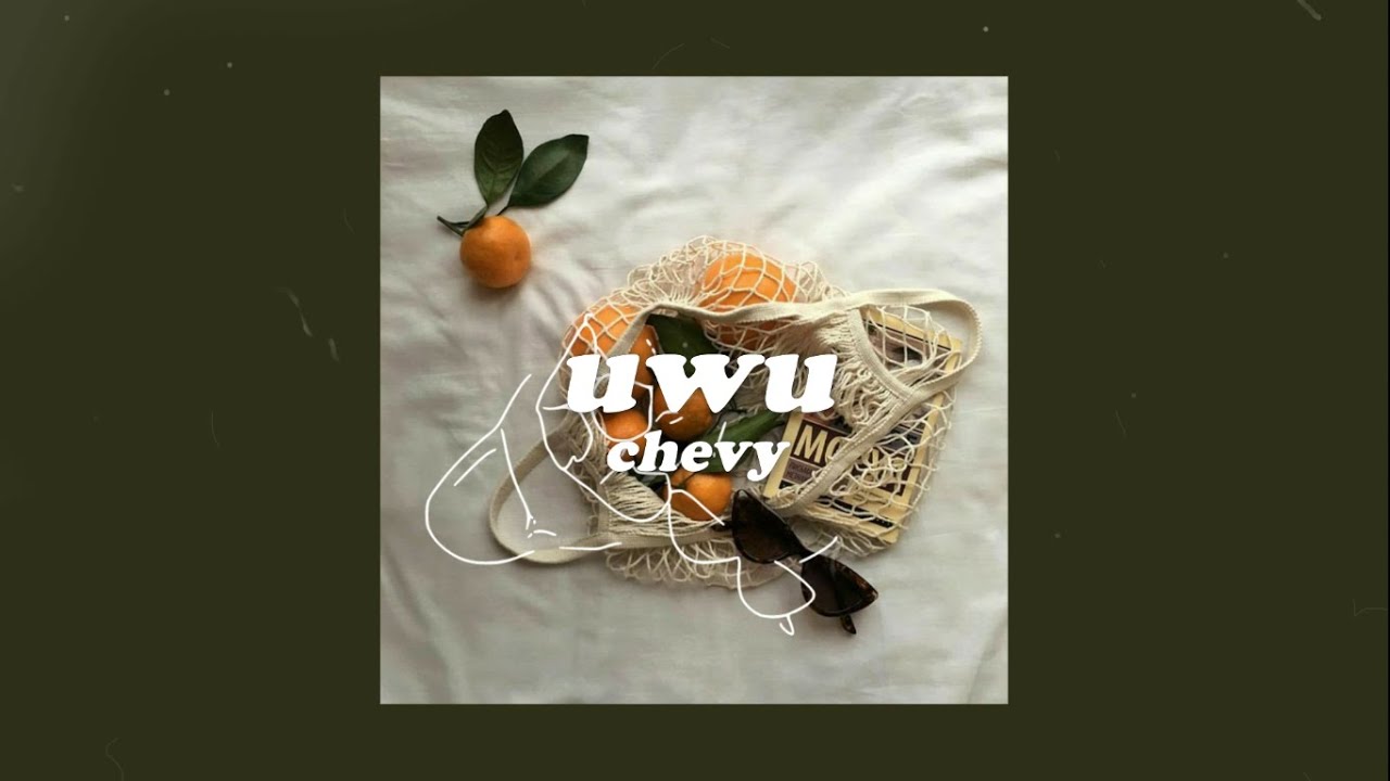 chevy - uwu 🌹 // aesthetic lyrics - YouTube