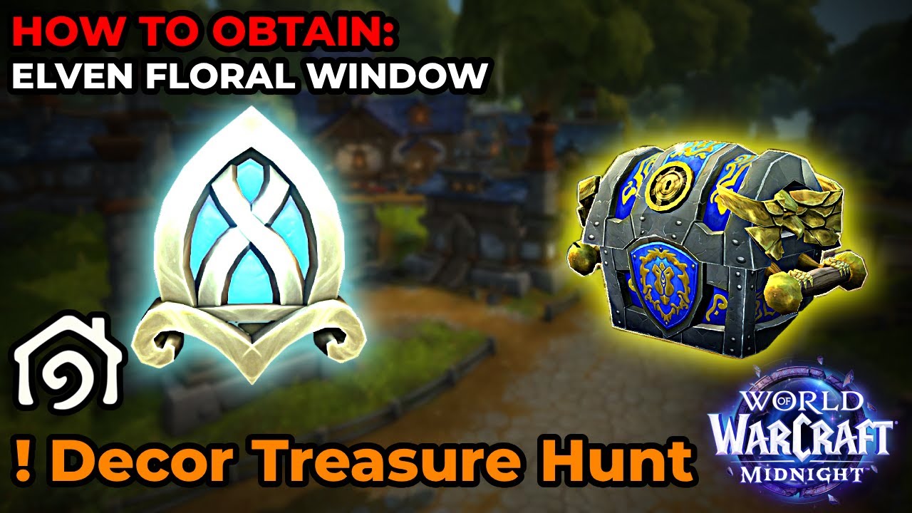 Quest: "Decor Treasure Hunt" How to get Elven Floral Window | WOW ...