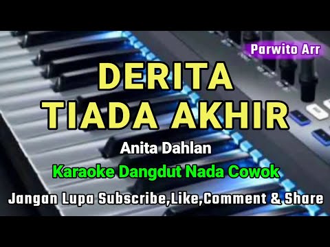 DERITA TIADA AKHIR KARAOKE NADA COWOK