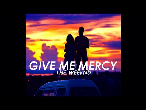 THE WEEKND-GIVE ME MERCY(Traduzione Italiana) - YouTube