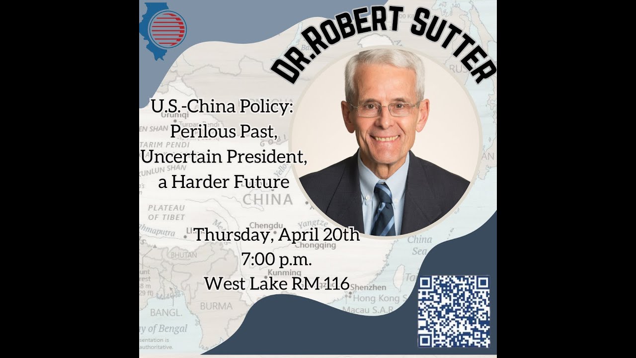 US-China Policy: Perilous Past, Uncertain Present, Harder Future w. Dr ...