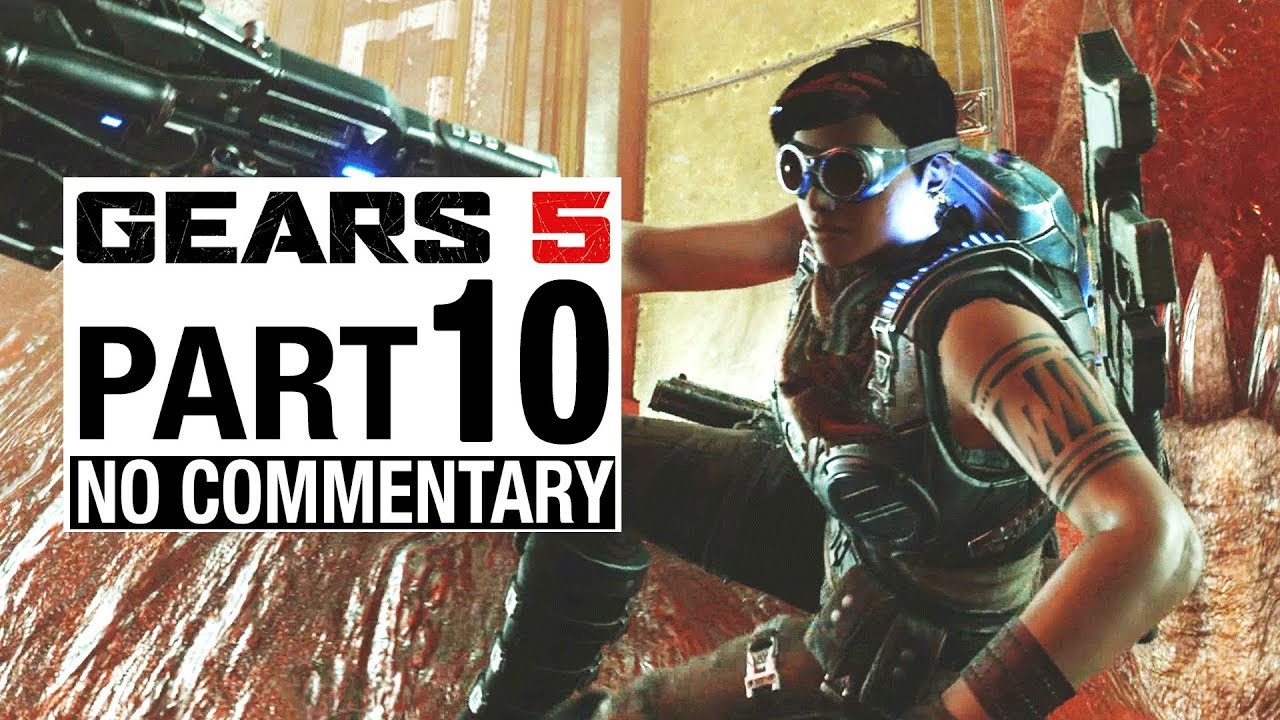 GEARS 5 FULL Game Walkthrough Gameplay Part 10 - No Commentary [Gears ...