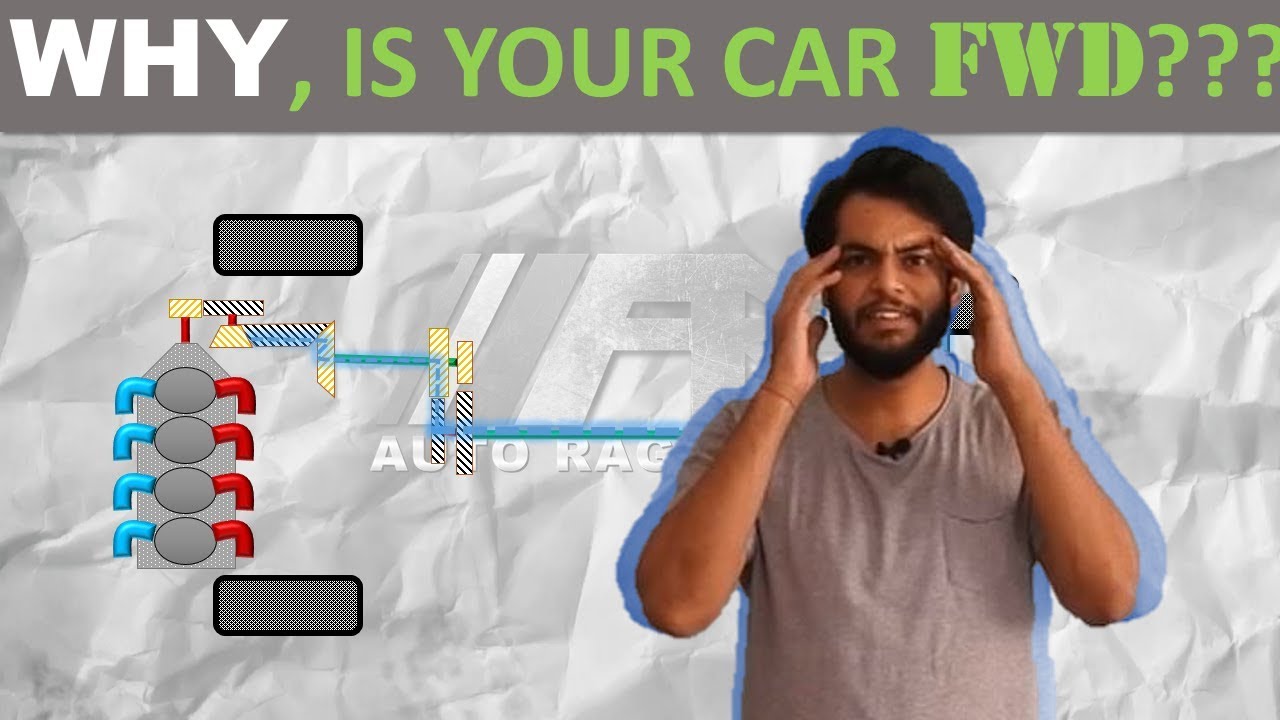 WHY, is your car front wheel drive | AutoRage Explained Ep 14 - YouTube