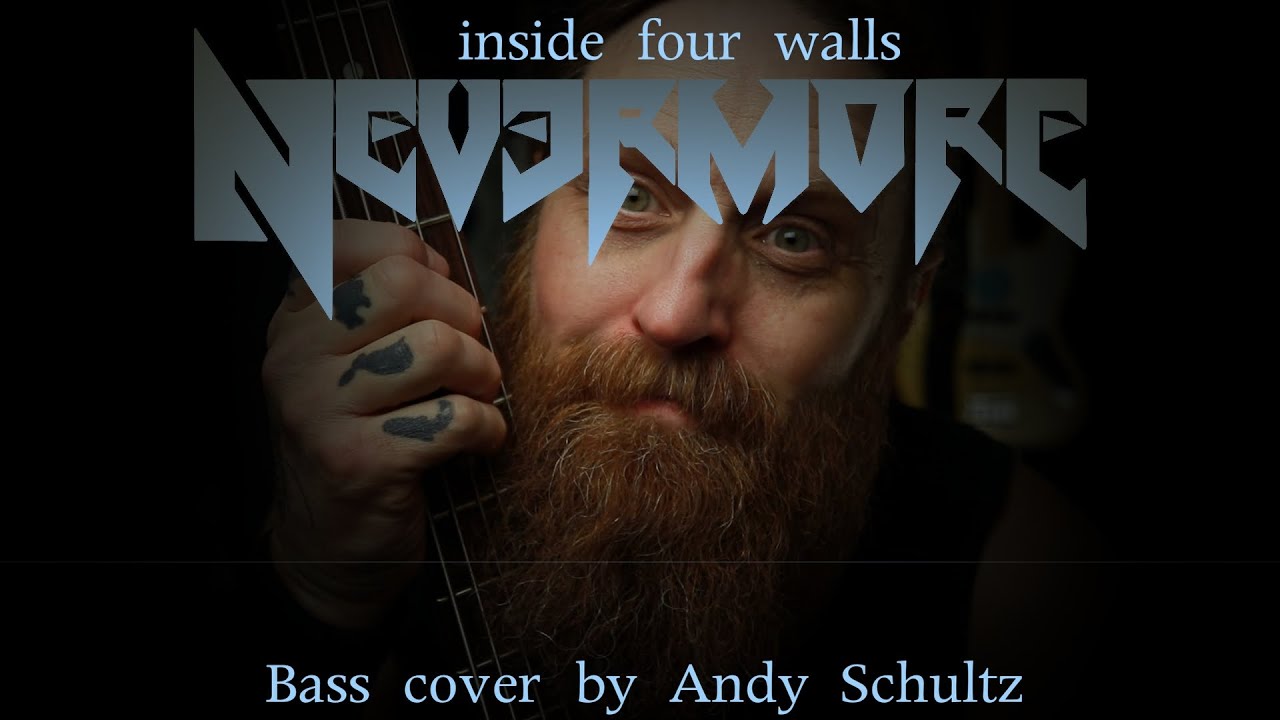 NEVERMORE - inside four walls (bass cover by Andy Schultz) - YouTube