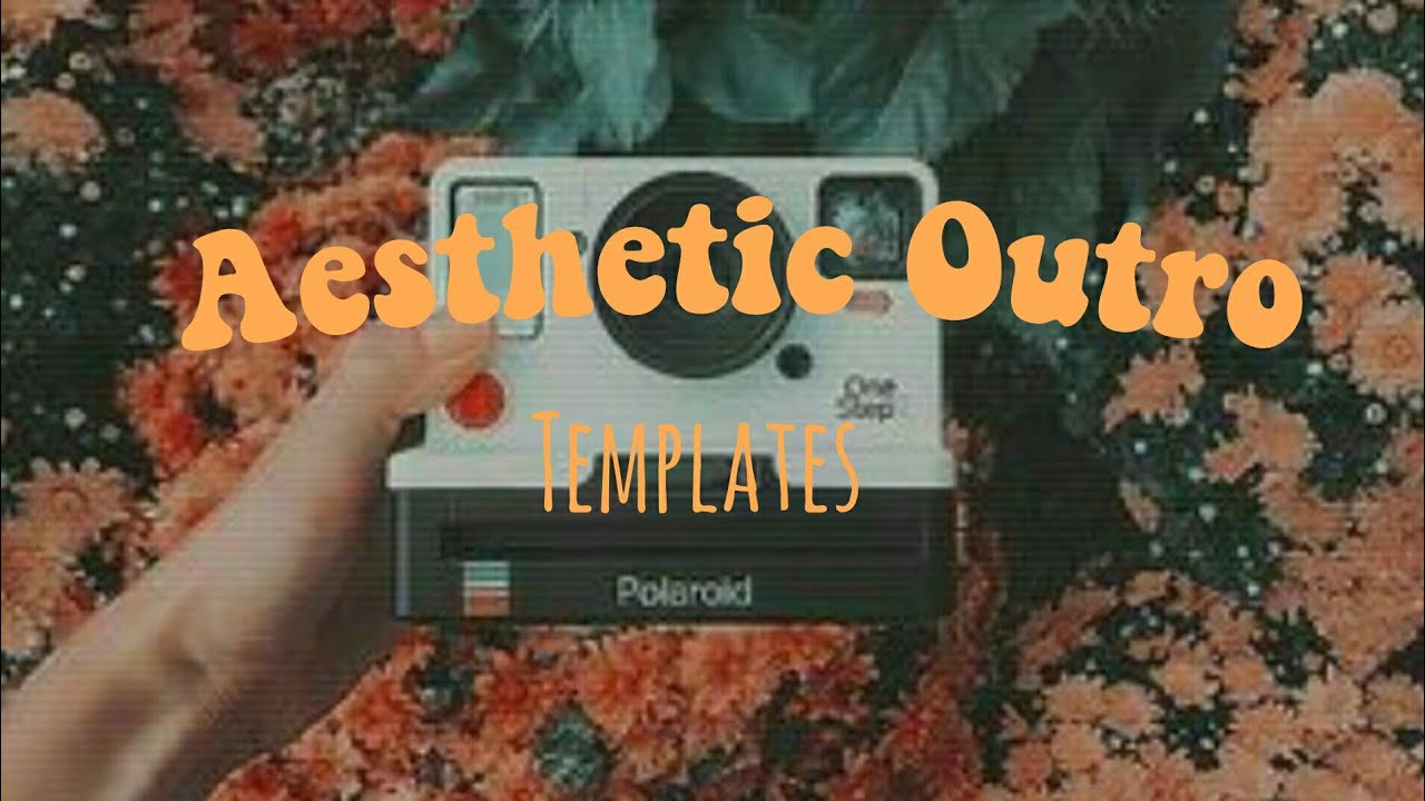 Aesthetic Outro Templates - YouTube