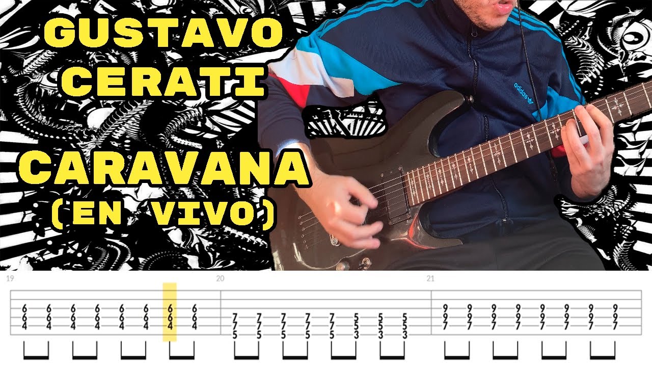 Caravana (En Vivo) - Gustavo Cerati Cover Tutorial Guitarra [+Tabs ...
