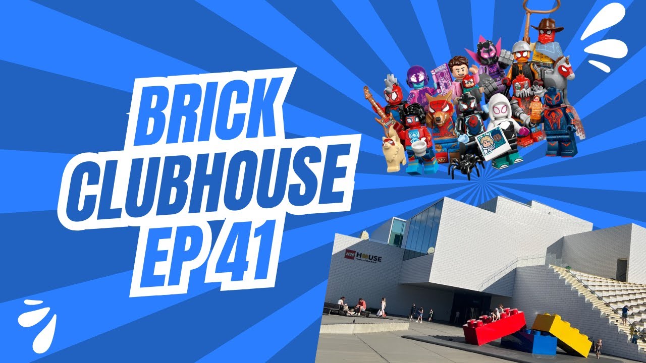 LEGO House Trip and Spider-Man CMFs | Brick Clubhouse Ep 41 - YouTube